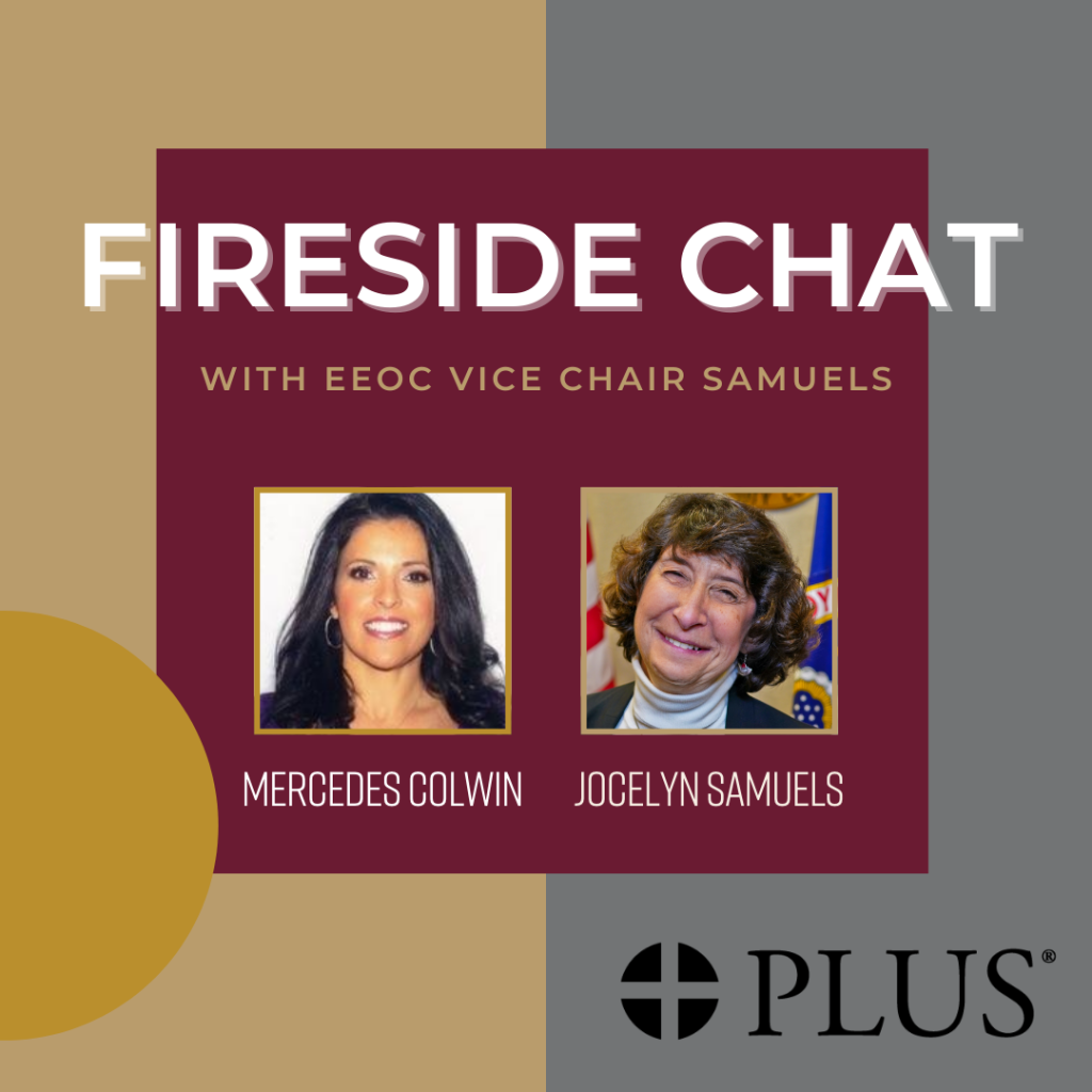 Fireside Chat with EEOC Vice Chair Samuels - PLUS
