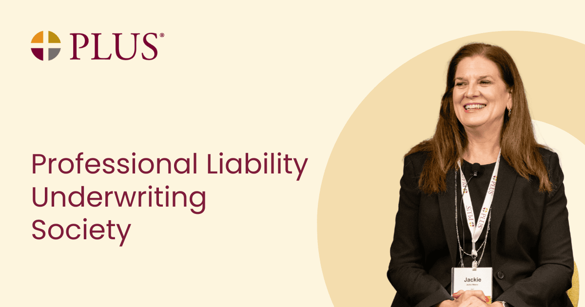 Professional Liability Underwriting Society: The primary source of professional liability ...